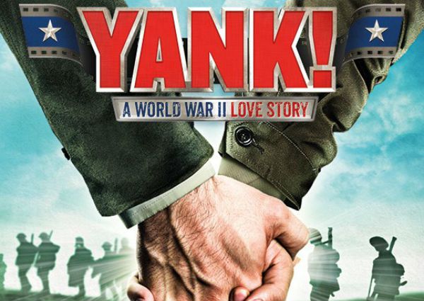 Yank! the Musical - The Review - Life of Mike